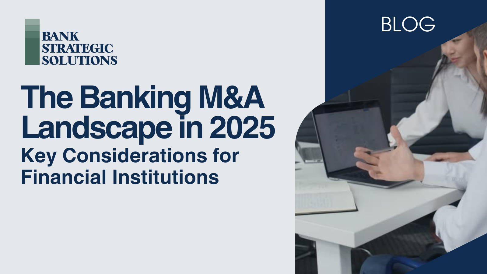 The Banking M&A Landscape in 2025: Key Considerations for Financial ...